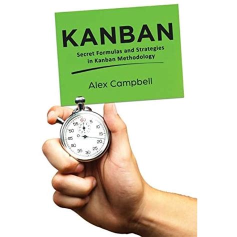 Kanban Methodology Secret Formulas And Strategies Philippines Ubuy