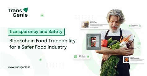 Blockchain Food Traceability Enhancing Transparency And Safety
