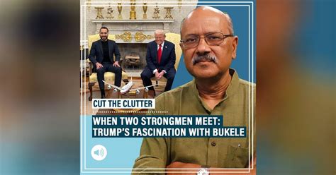 Cuttheclutter Trump Bukele Meet Us Considers El Salvadors Mega