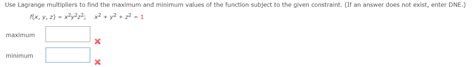 Solved Use Lagrange Multipliers To Find The Maximum And