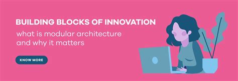 Building Blocks Of Innovation What Is Modular Architecture And Why It Matters Near Partner Blog