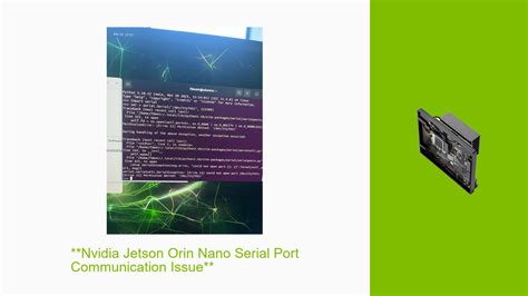 Nvidia Jetson Orin Nano Serial Port Communication Issue Help Docs For Errorsissues On