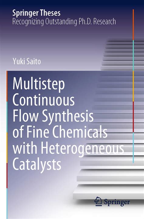 Multistep Continuous Flow Synthesis Of Fine Chemicals With Heterogeneous Catalysts Springer
