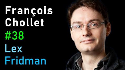 pratik sutar on linkedin françois chollet keras deep learning and the progress of ai lex…