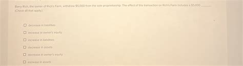 Solved Barry Rich The Owner Of Richs Farm Withdrew 5000