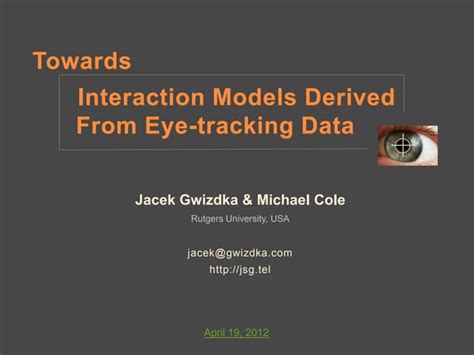Towards Interaction Models Derived From Eye Tracking Data Ppt
