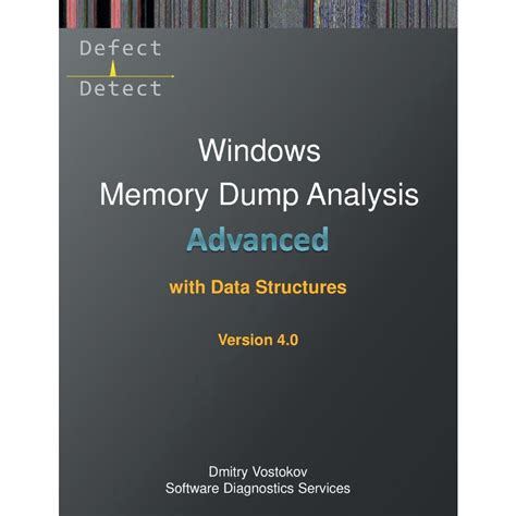 Advanced Windows Memory Dump Analysis With Data Structures No Shoptime