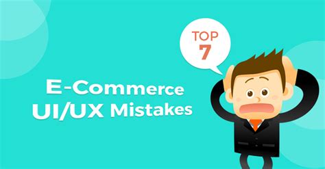 E Commerce UI UX Mistakes You Should Avoid Unified Infotech