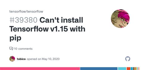 Can T Install Tensorflow V With Pip Issue Tensorflow Tensorflow Github