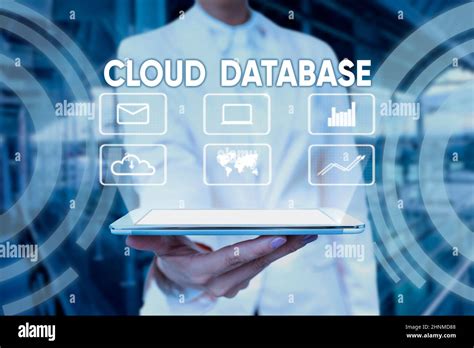 Sign Displaying Cloud Database Business Idea Optimized Or Built For A