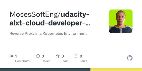 github mosessofteng udacity alxt cloud developer kubernetes on aws reverse proxy reverse