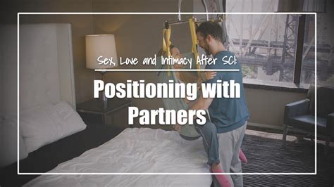 Positioning With Partners — Sexuality After Sci