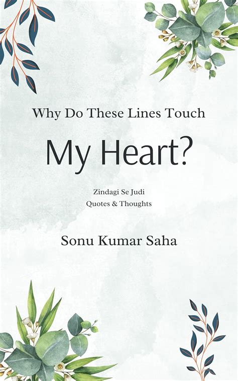 Why Do These Lines Touch My Heart Zindagi Se Judi Quotes