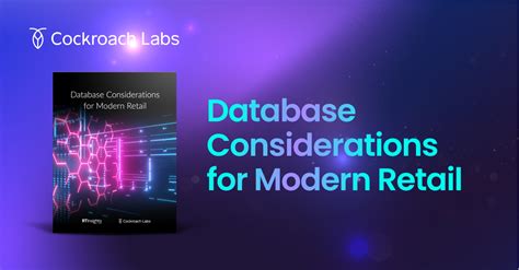 Database Considerations For Modern Retail Cockroach Labs