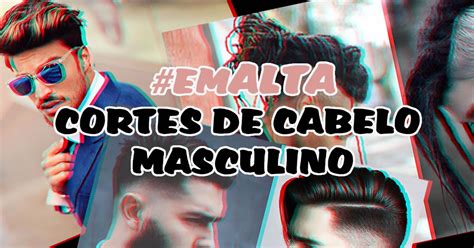 Moda Aprovada Blog De Moda Masculina Cortes De Cabelo Masculino Tend Ncia