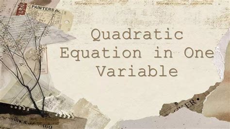 Quadratic Equations In One Variables Pptx