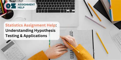 Understanding Hypothesis Testing In Statistics Assignment Help