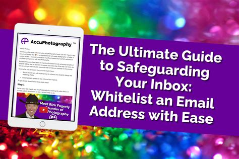 How To Safeguard Your Inbox And Whitelist Our Email Address