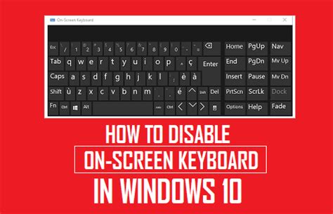 How One Can Disable On Display Keyboard In Home Windows 10 Mundobytes