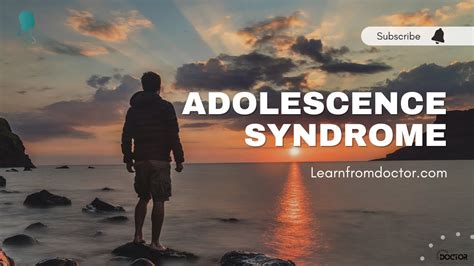 Adolescence Syndrome And Puberty Syndrome Learn From Doctor Youtube