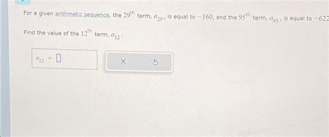 Solved For A Given Arithmetic Sequence The 29th ﻿term