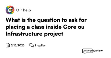 What Is The Question To Ask For Placing A Class Inside Core Ou Infrastructure Project C