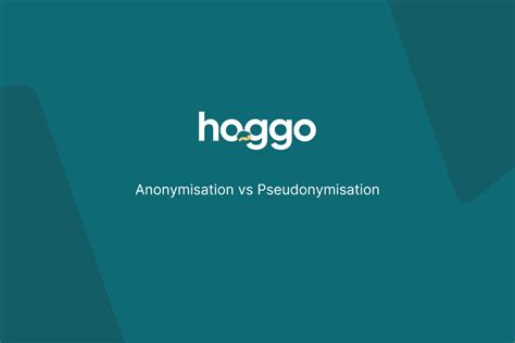 Anonymisation Vs Pseudonymisation