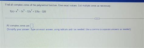 Solved Find All Complex Zeros Of The Polynomial Function Chegg