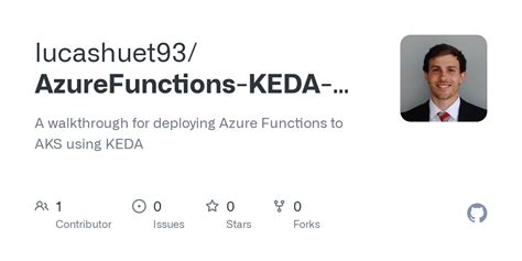 Github Lucashuet93azurefunctions Keda Walkthrough A Walkthrough For