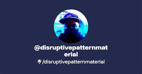 Disruptivepatternmaterial Linktree