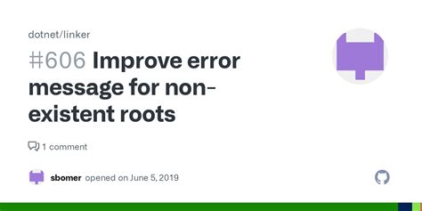 improve error message for non existent roots · issue 606 · dotnet linker · github