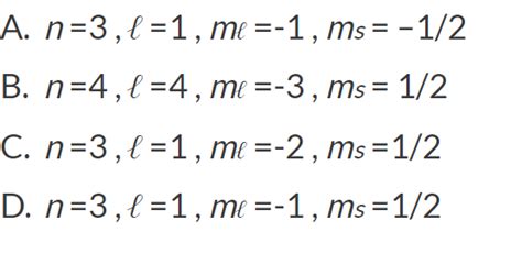 Solved Which Of The Following Combinations Of Quantum Chegg