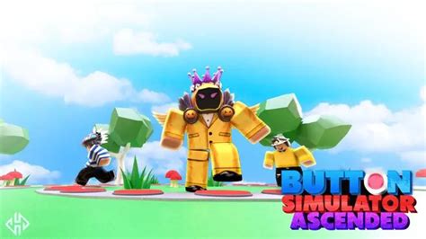 Button Simulator Ascended Codes January ISK Mogul Adventures