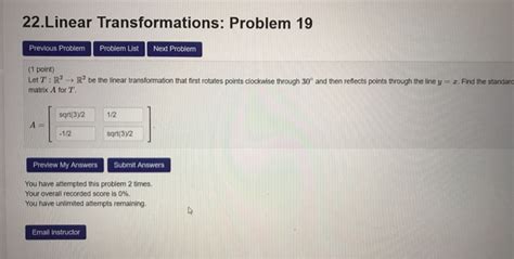 solved 22 linear transformations problem 19 problem list