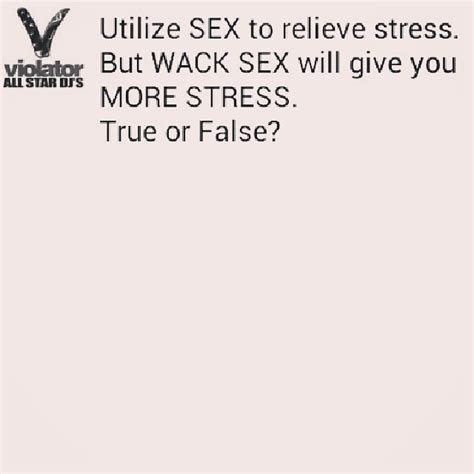 Utilize SEX To Relieve Stress But WACK SEX Will Give You Flickr