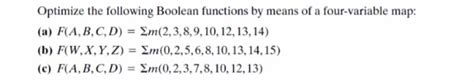 Solved Optimize The Following Boolean Functions By Means Of