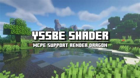 YSSBE SHADER For BEDROCK MINECRAFT PE Shaders YouTube