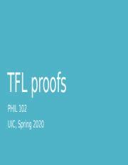 TFL Proofs 1 Pptx TFL Proofs PHIL 102 UIC Spring 2020 Midterm Reminder The Midterm Exam Is