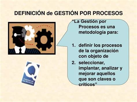 PPT DEFINICIÓN de GESTIÓN POR PROCESOS PowerPoint Presentation free