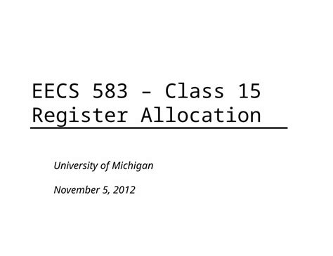 Ppt Eecs Class Register Allocation Dokumen Tips