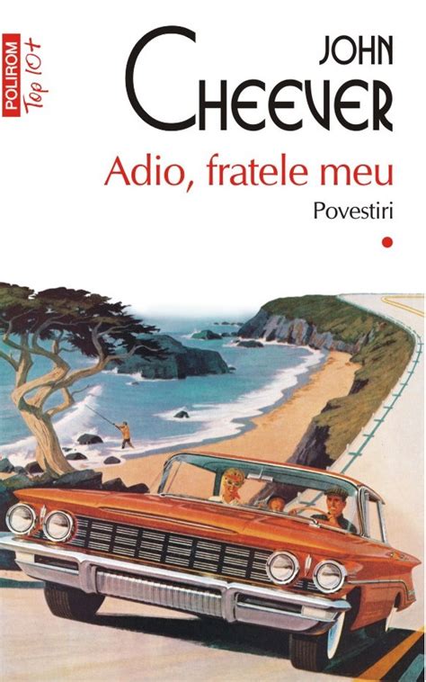 Adio Fratele Meu John Cheever