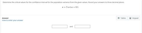 Solved Determine The Critical Values For The Confidence