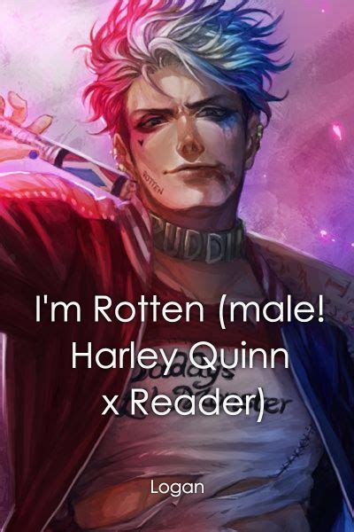 Harley X Male Reader