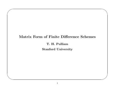 Matrix Form Of Finite Difference Schemes Nas