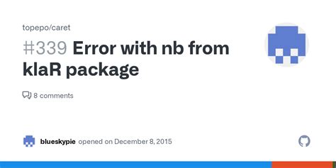Error With Nb From Klar Package · Issue 339 · Topepocaret · Github