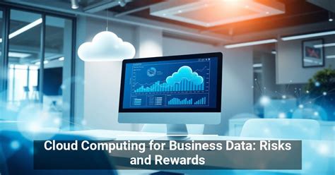 Cloud Computing For Business Data Risks And Rewards Sweetwater