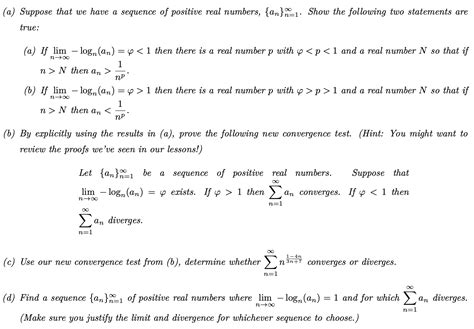 Solved A Suppose That We Have A Sequence Of Positive Real Chegg
