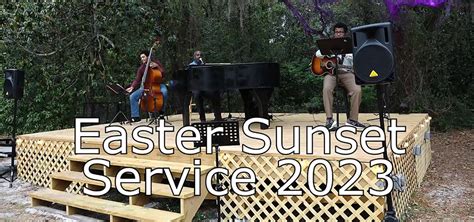 Easter Sunset Service The Church 434