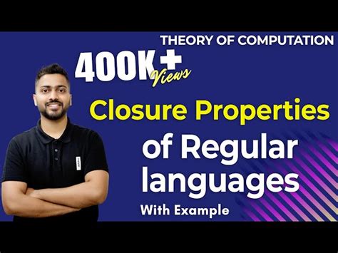 Understanding Closure Properties Of Regular Languages In Theory Of