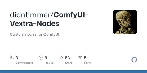 Github Diontimmercomfyui Vextra Nodes Custom Nodes For Comfyui